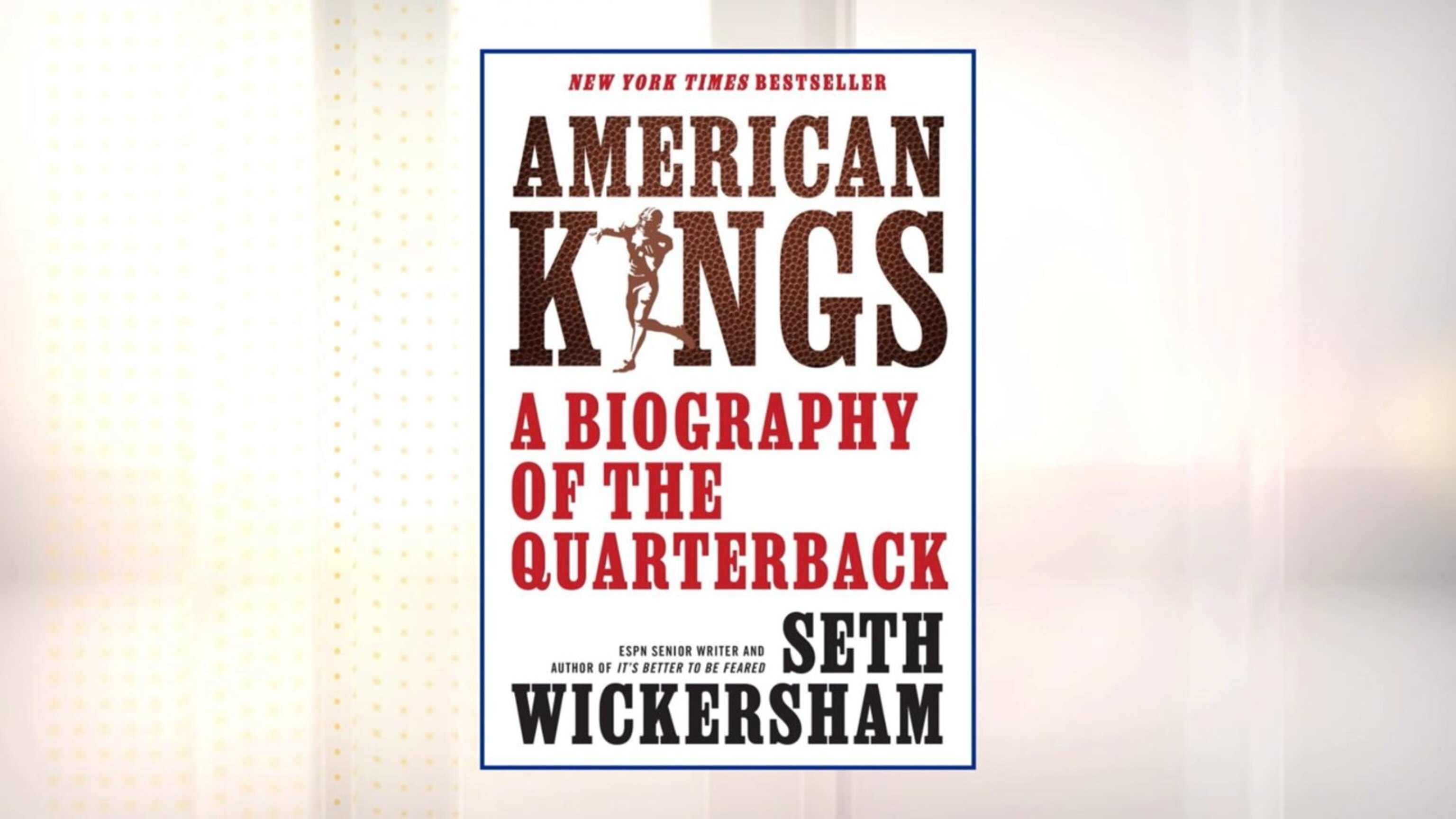Seth Wickersham talks 'American Kings'