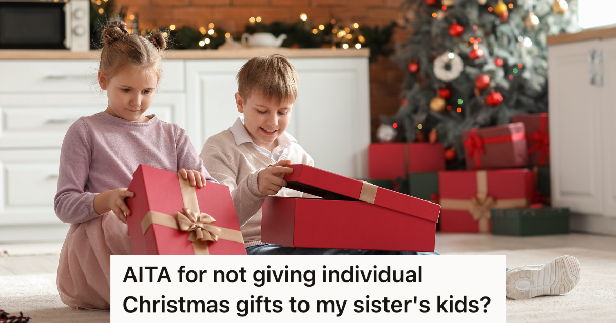 Sister asks sibling to buy a Christmas present for each of her kids ...