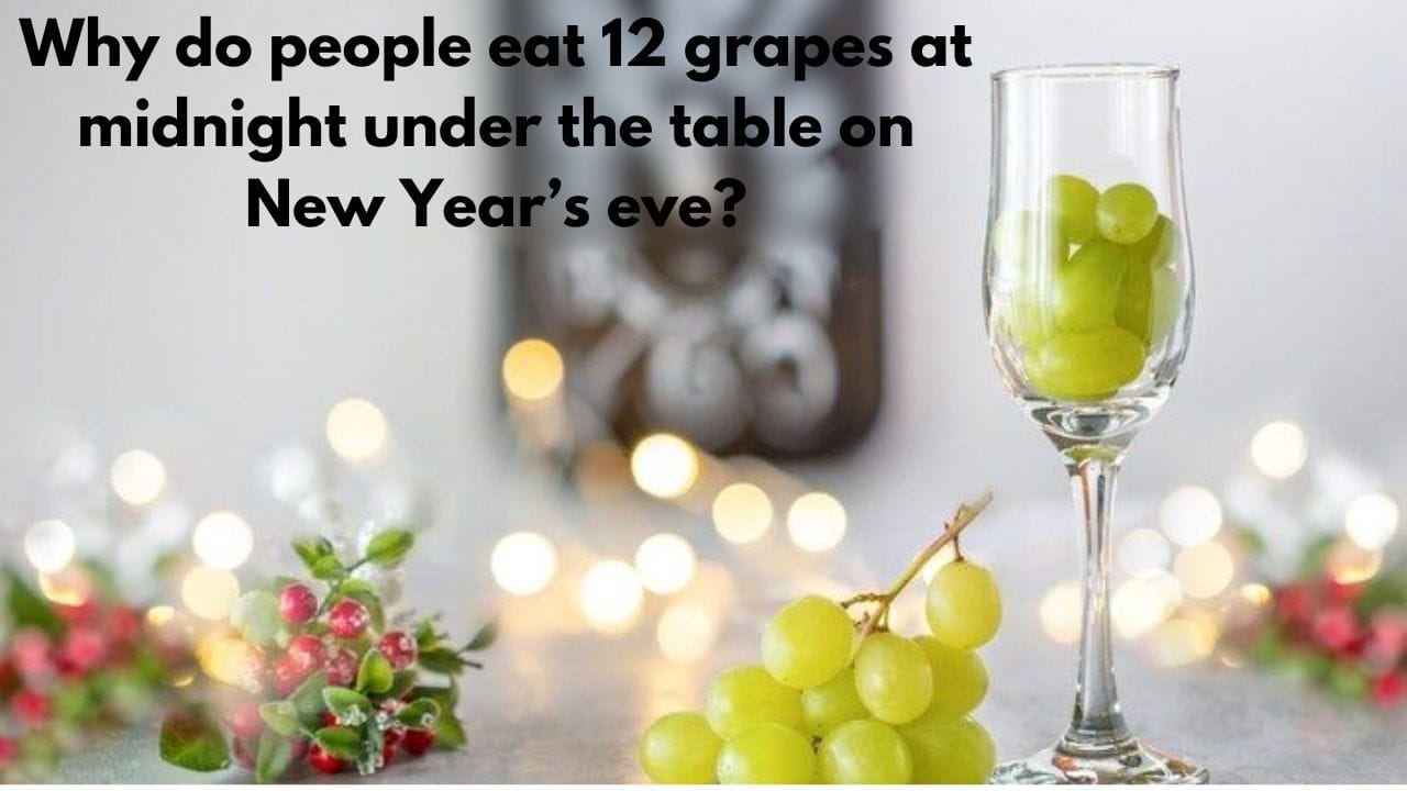 Will eating 12 grapes at midnight ritual change your luck in 2026 ...