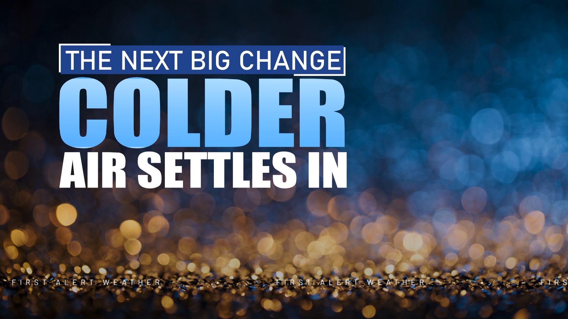 First alert: Cold air settles in, breezy Tuesday