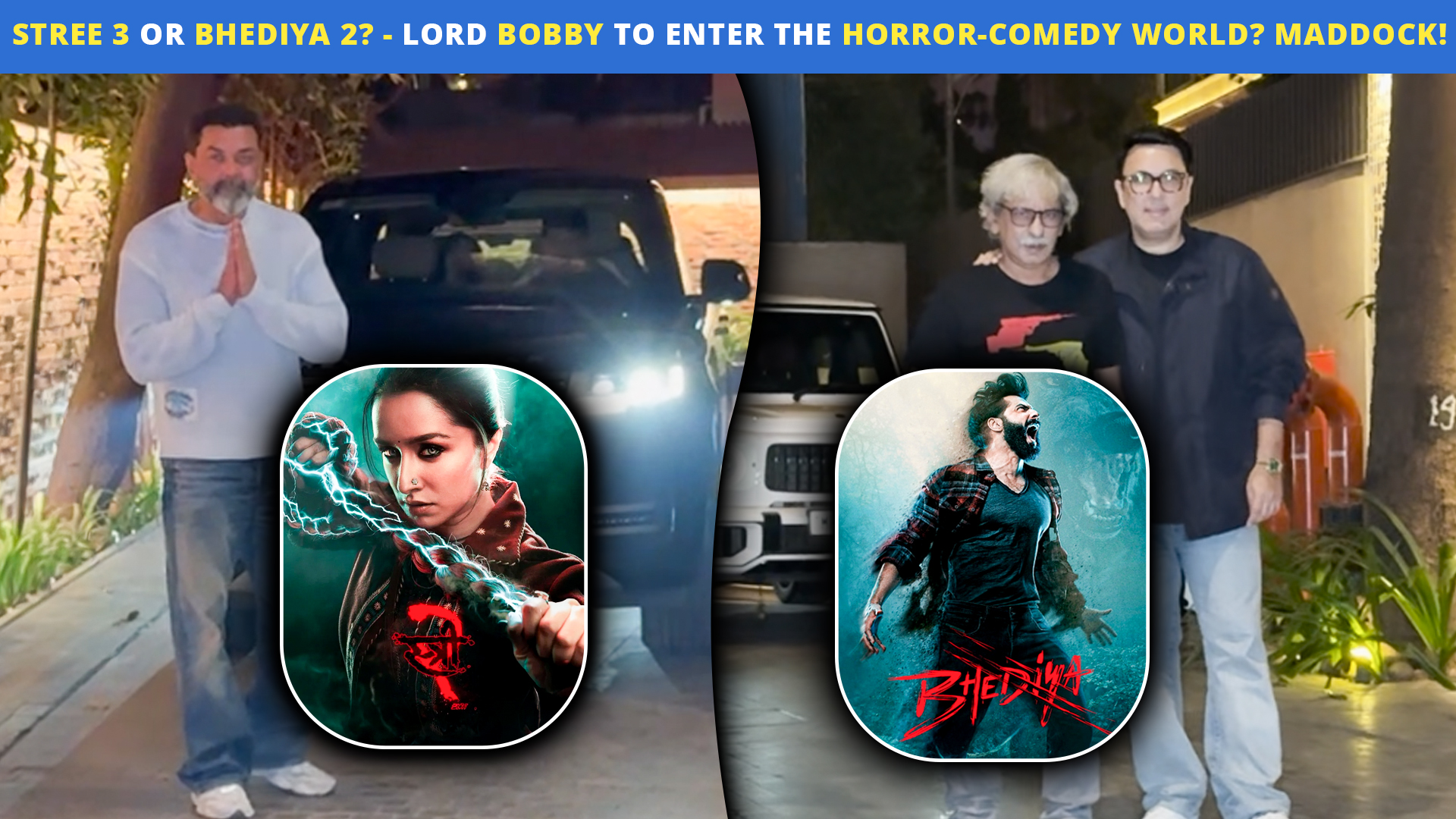 Bobby Deol with Maddock man Dinesh Vijan - Stree 3 or Bhediya 2? Lord ...