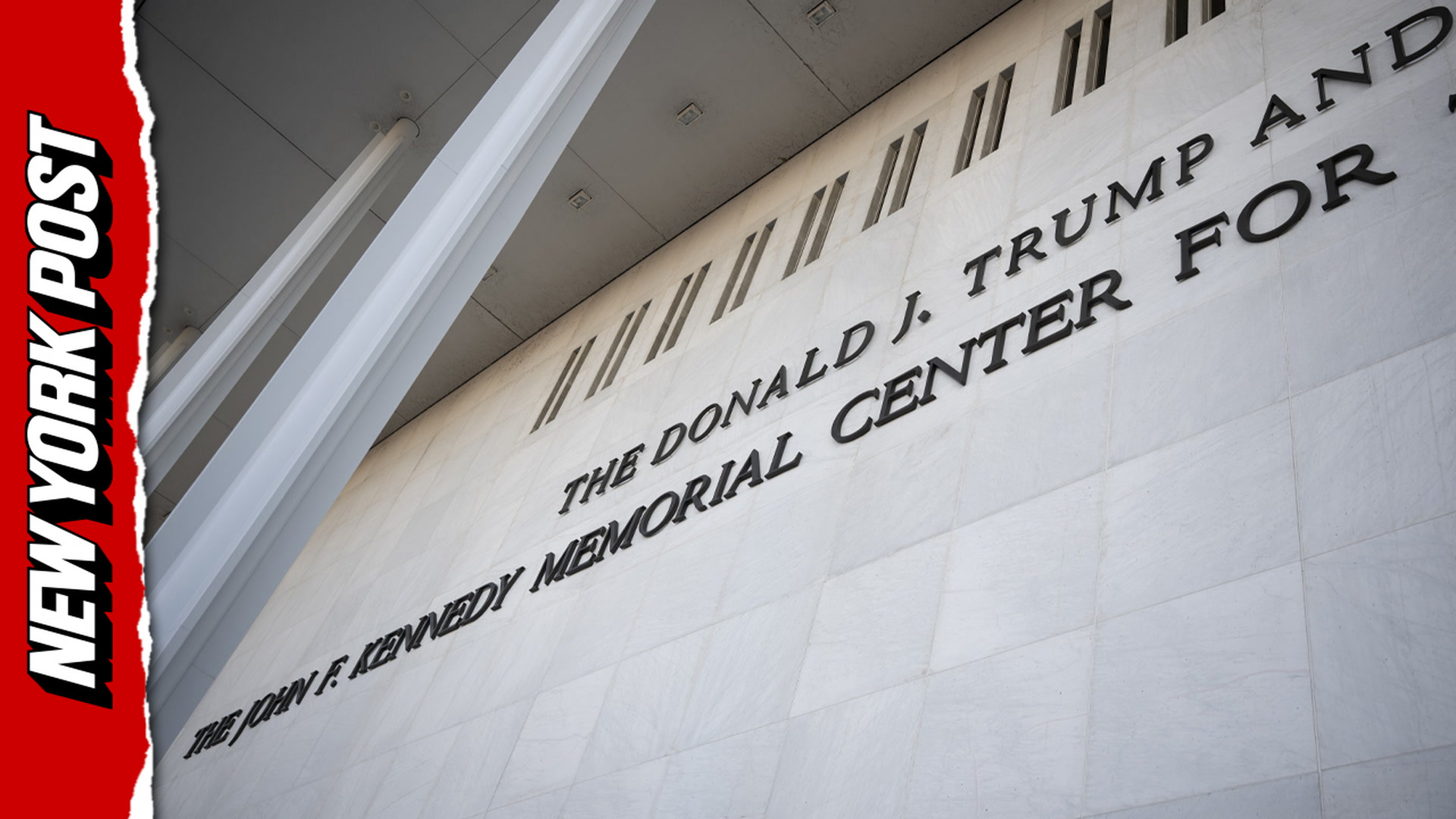 Trump's name officially added to the Kennedy Center building