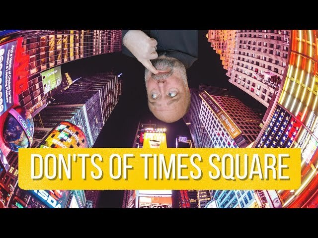 The don'ts of visiting Times Square in NYC