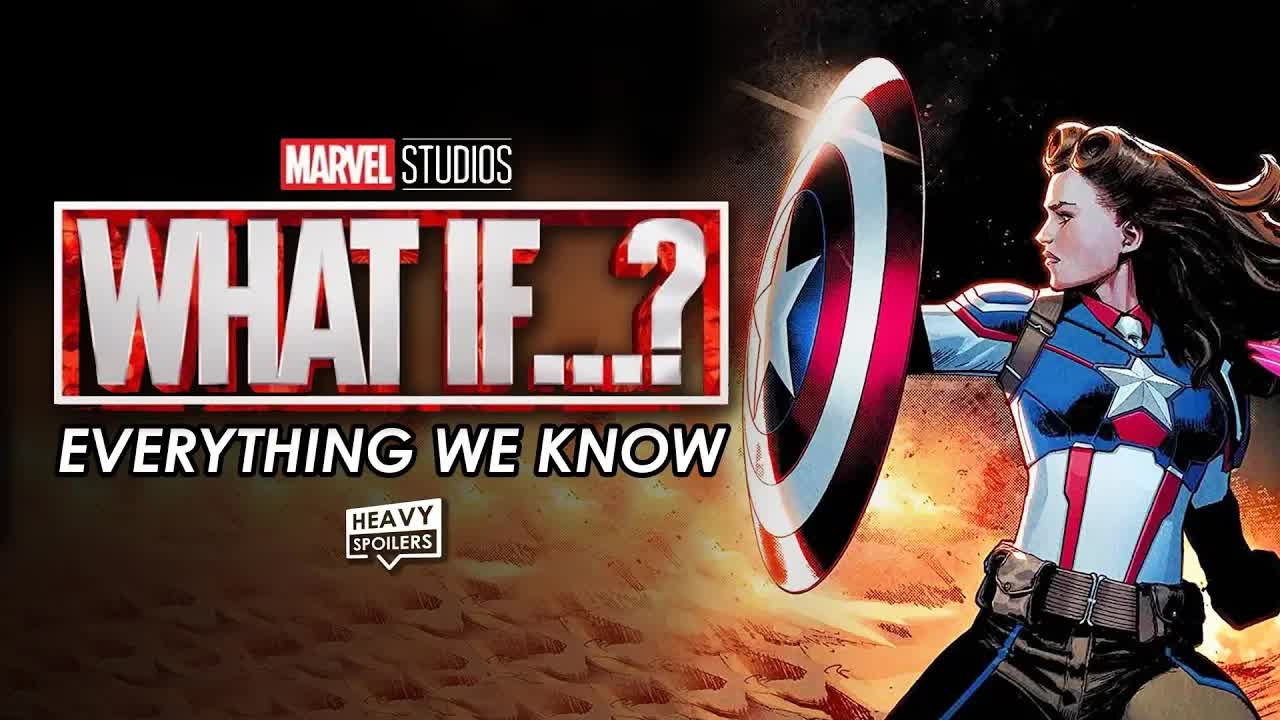 Marvel's What If? Explained | Breakdown of everything we know so far ...