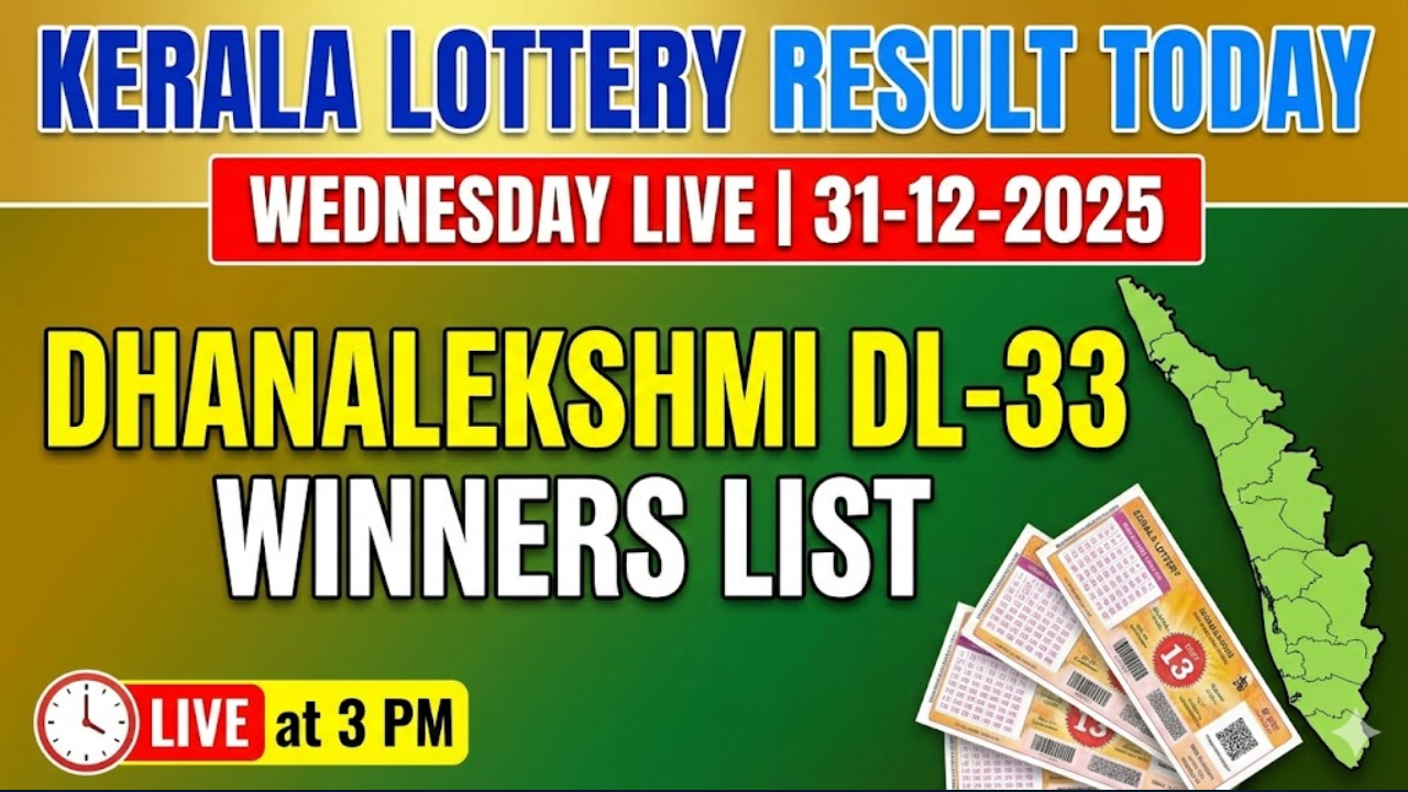 DhanaLekshmi DL-33 Kerala lottery result today live – 31 December 2025 ...