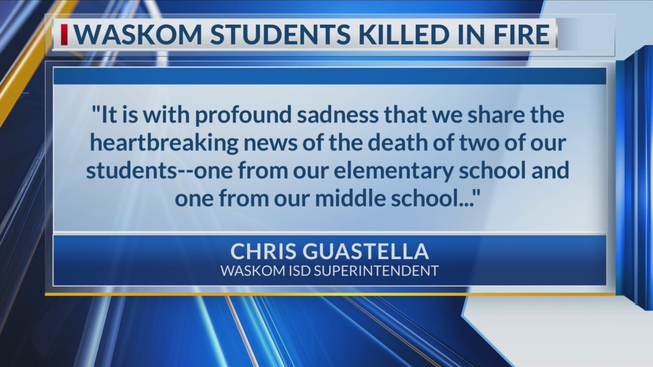 2 Waskom ISD students killed in house fire