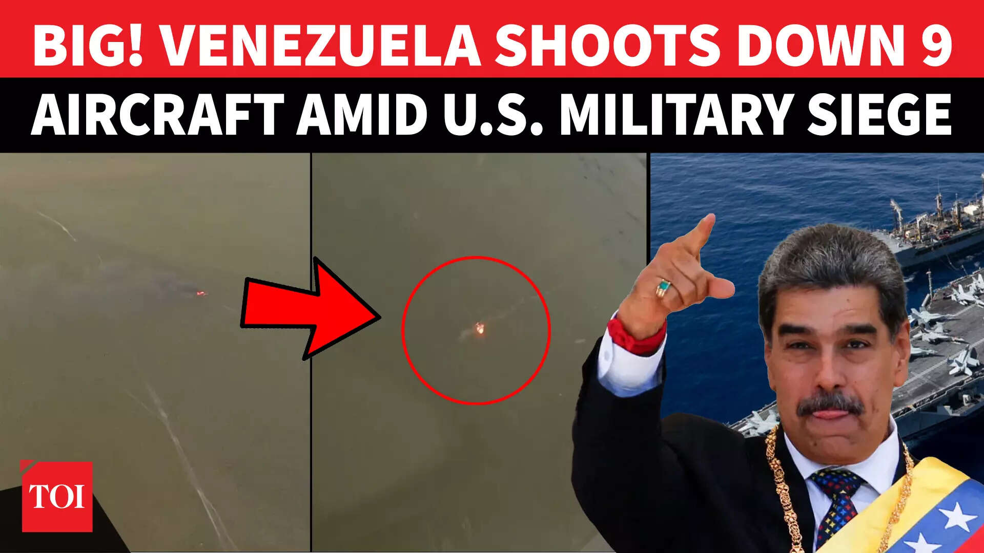 'Nine aircraft shot down': Maduro's big announcement as US surrounds ...