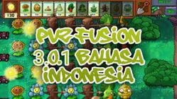 Download PVZ Fusion 3.0.1 bahasa Indonesia Android: Fitur terbaru dan ...