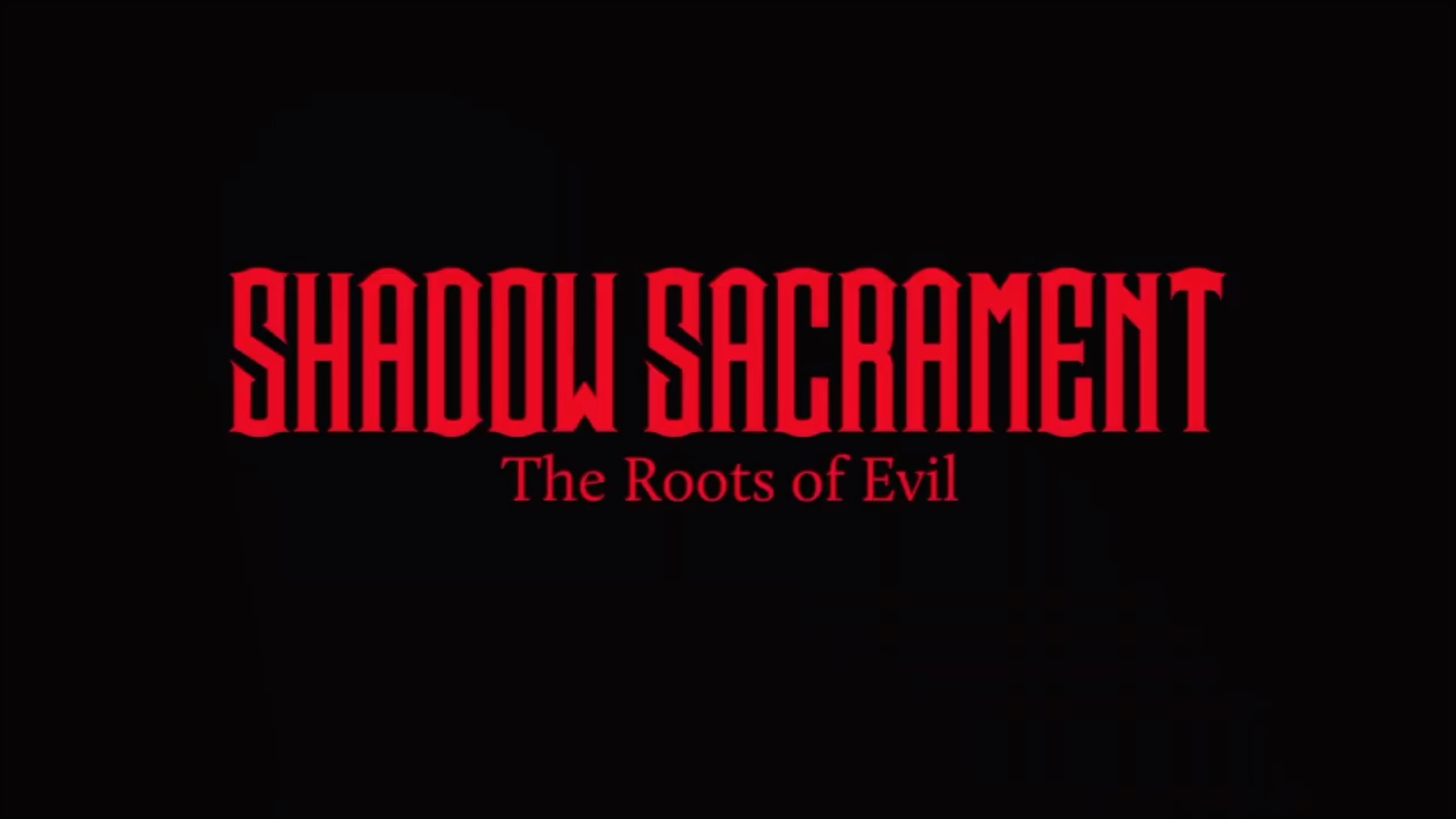 Shadow Sacrament: The Roots of Evil official demo trailer