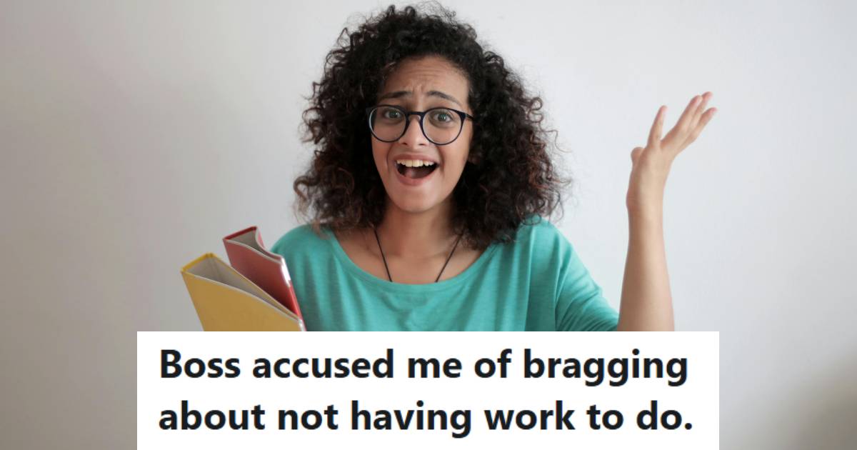 Employee is accused of bragging about having nothing to do, so she sets ...