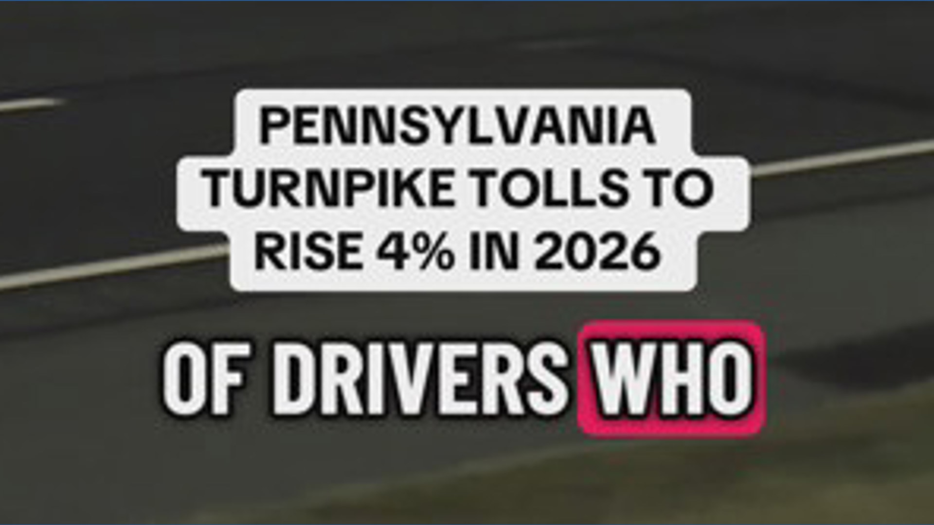 Pennsylvania Turnpike tolls to rise in 2026