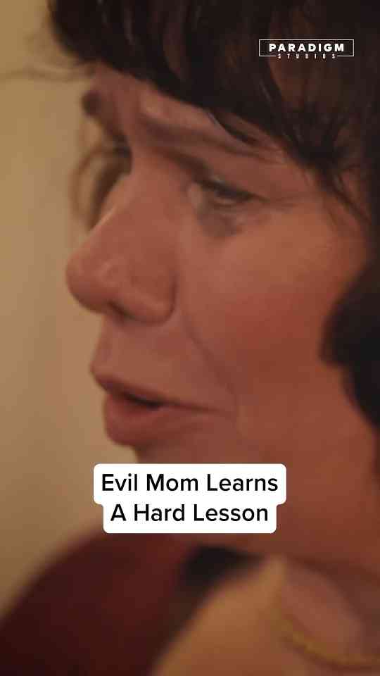 Evil mom learns a hard lesson