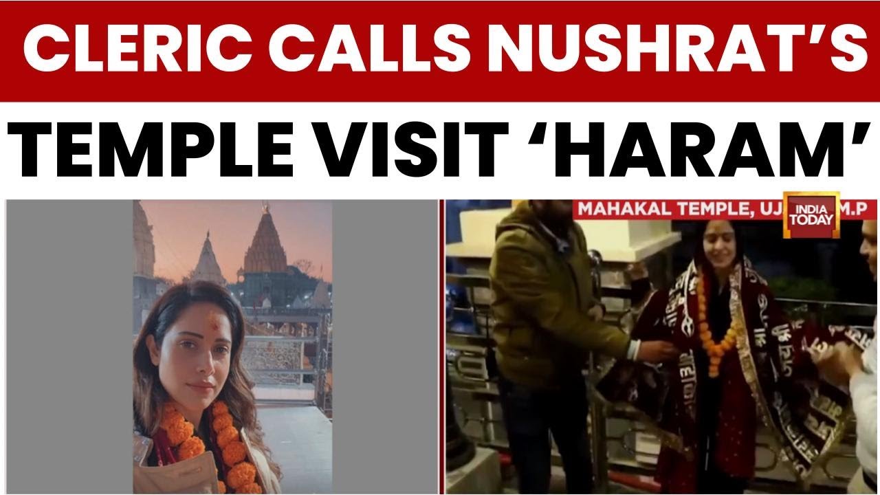 Controversy erupts over Nushrratt Bharuccha's Mahakal visit; cleric ...