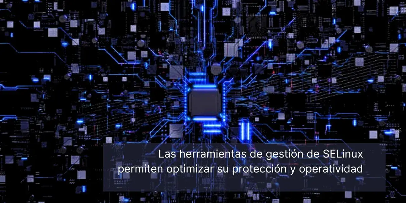 Introducción a las configuraciones básicas en SELinux