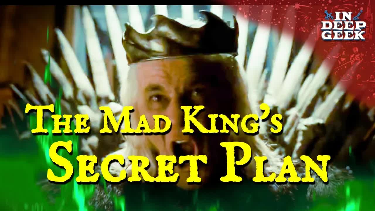 The mad king's secret plan