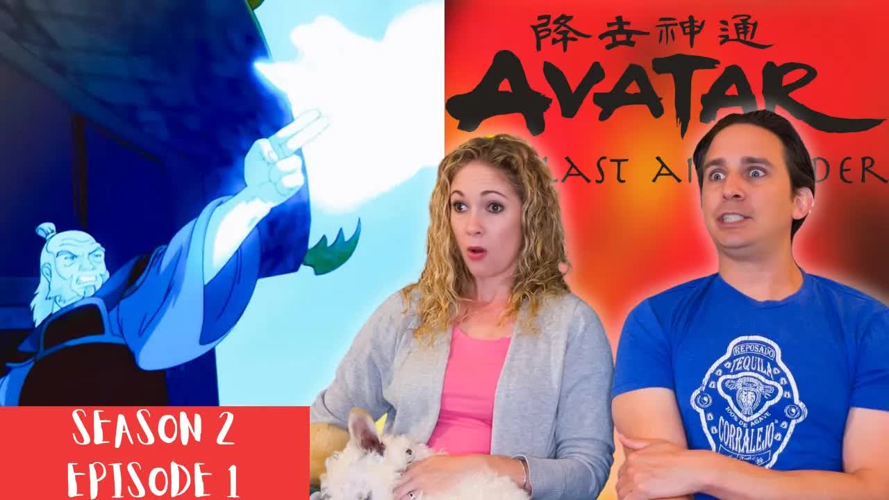Avatar The Last Airbender season 2 episode 1 reaction | The Avatar State