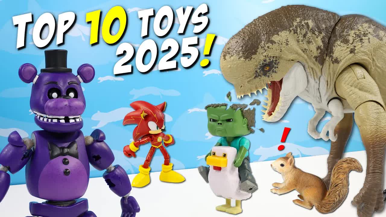 Top ten toys of 2025! Dinosaurs, chicken jockeys and shadow Freddys?