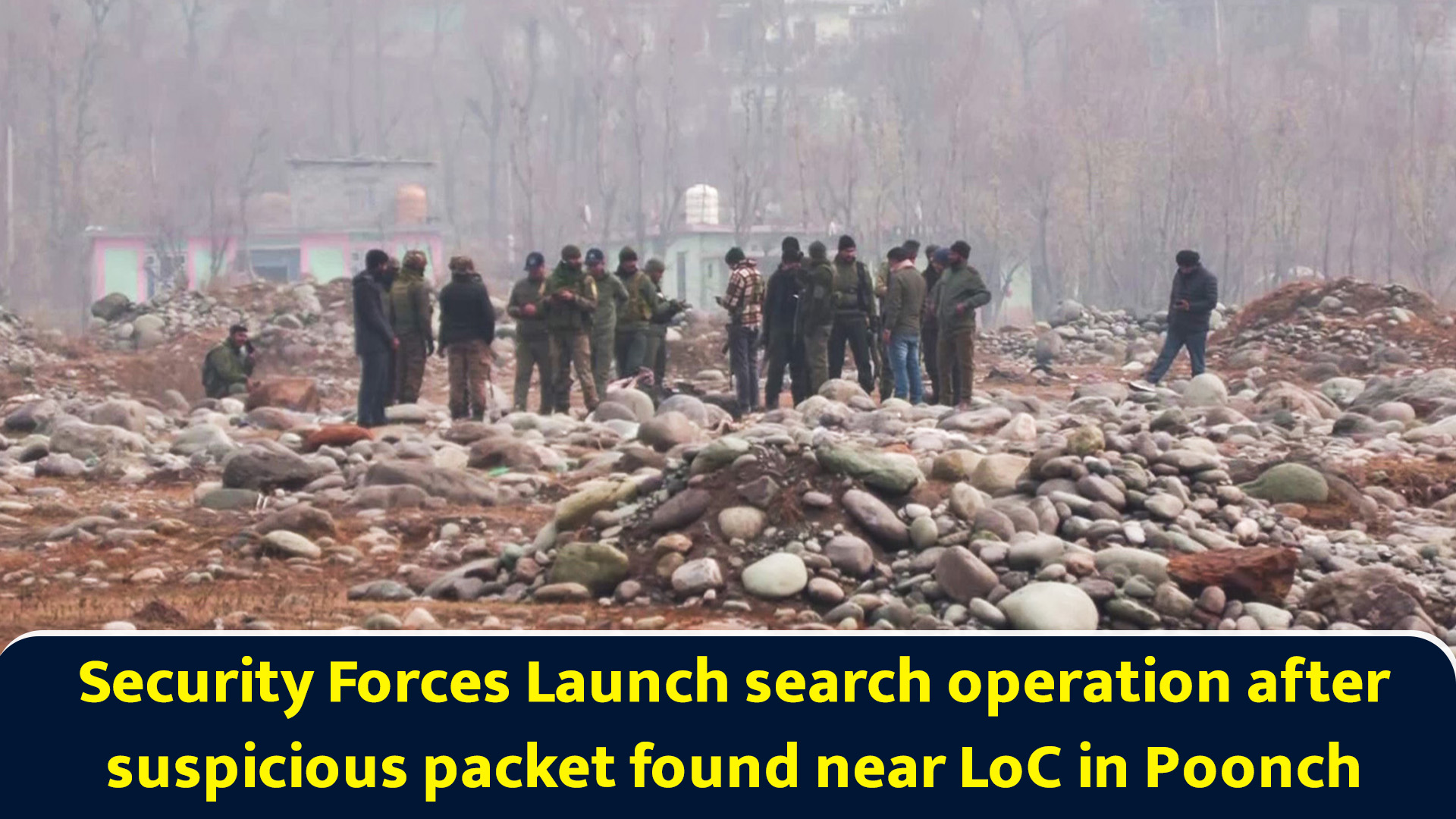 Security forces launch search operation after suspicious packet found ...