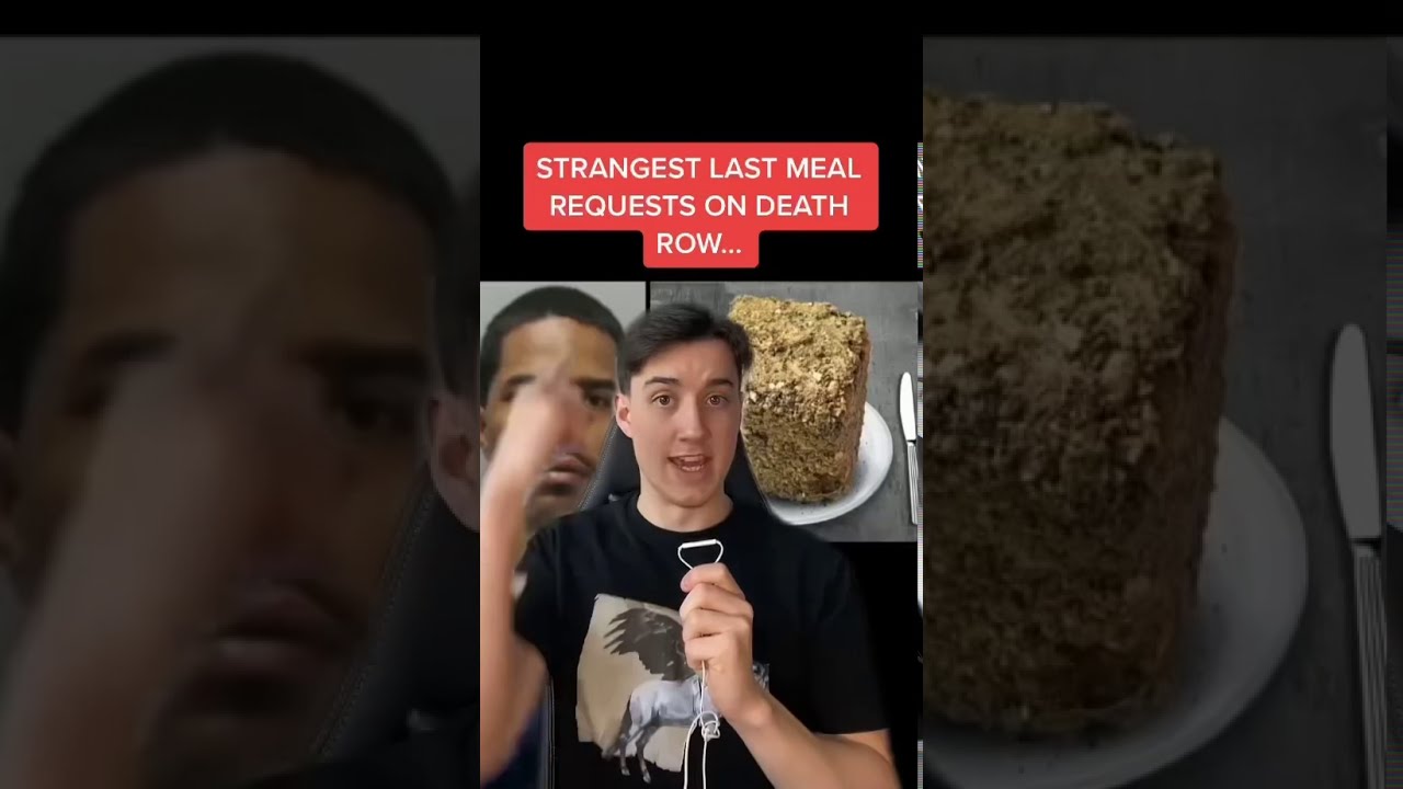 Notable final meal requests recorded in death row history