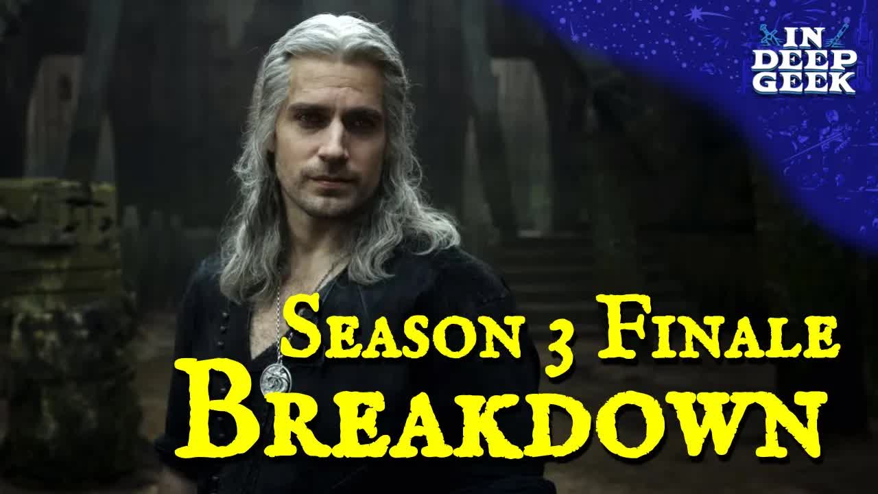 The Witcher - Season 3 finale breakdown