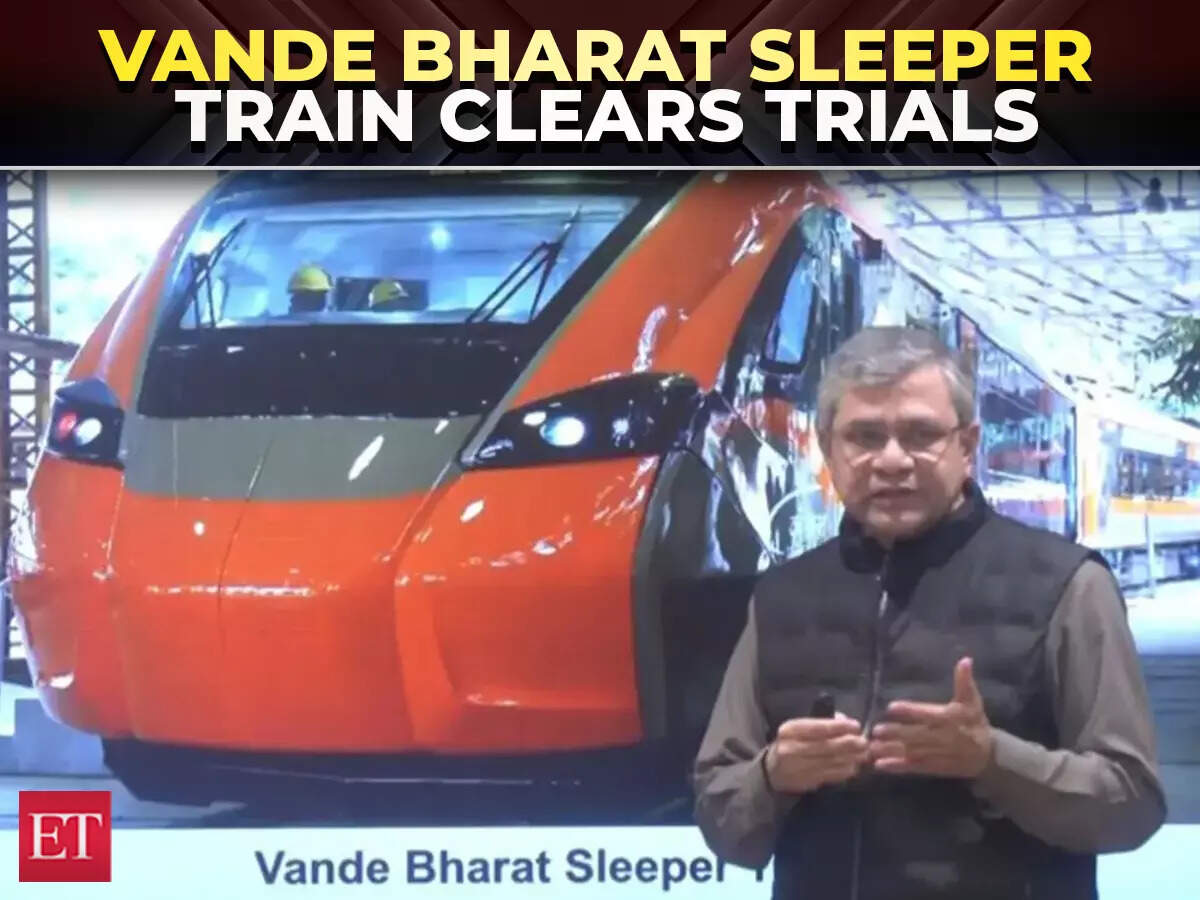 Vande Bharat sleeper train clears trials, Guwahati–Kolkata to be first ...