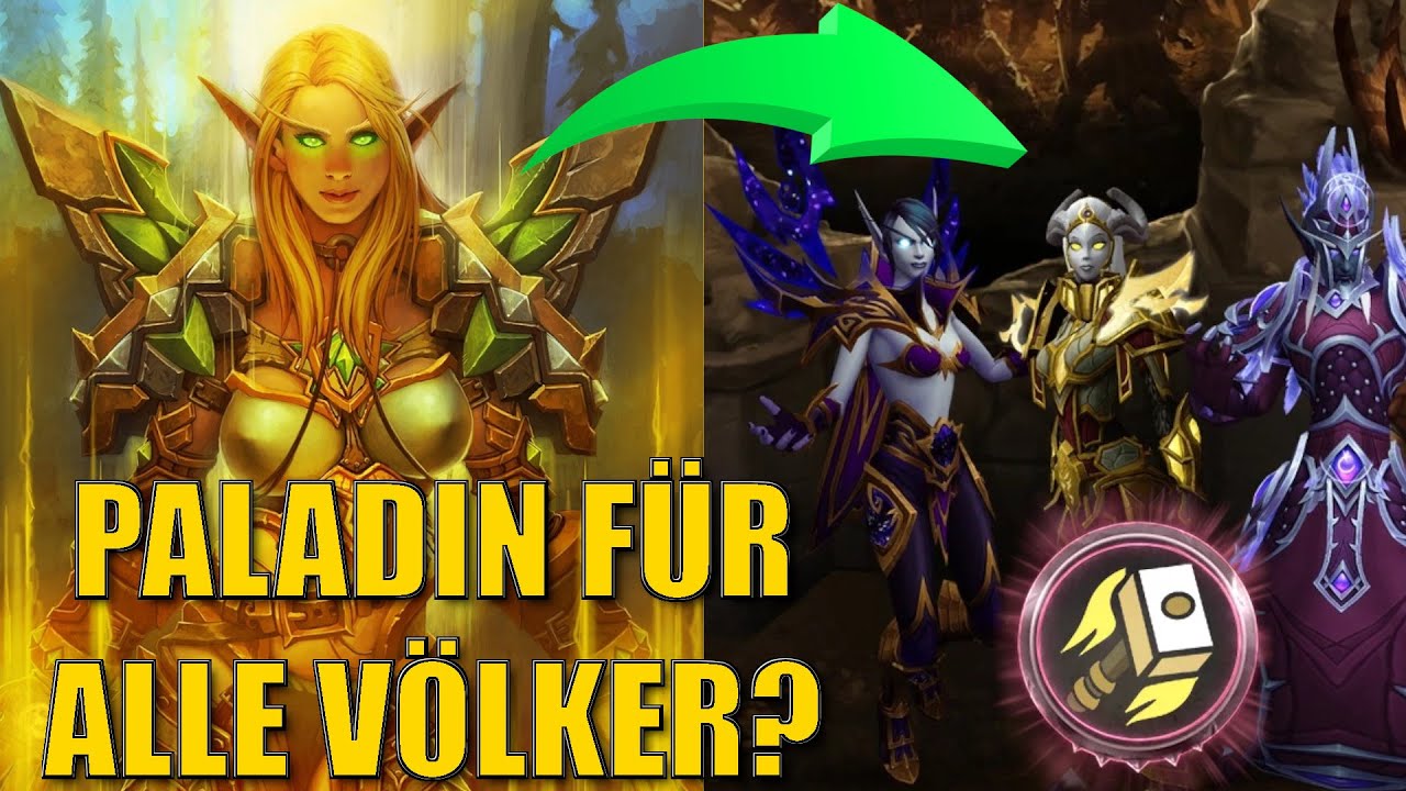 Neue Hinweise! Bald könnte fast jedes WOW-Volk Paladin werden