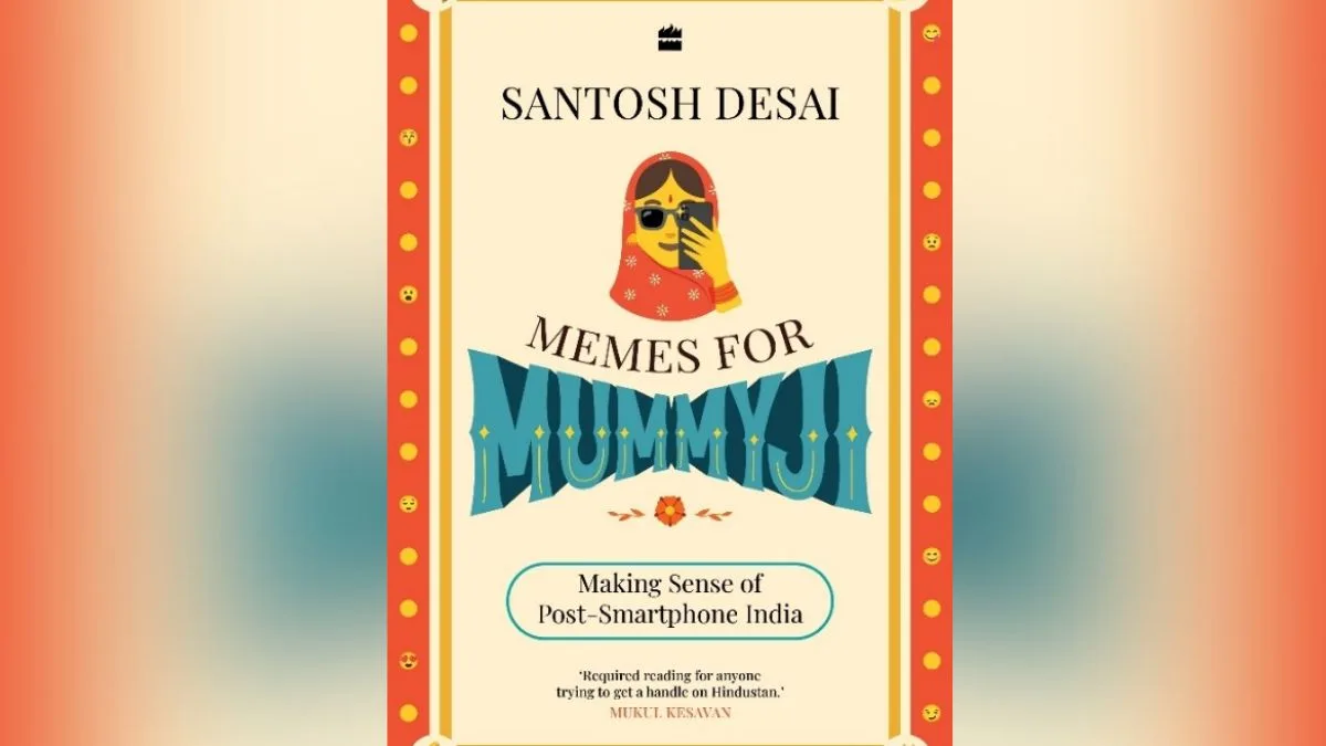 Memes for Mummyji: A witty mirror to India’s post-smartphone life