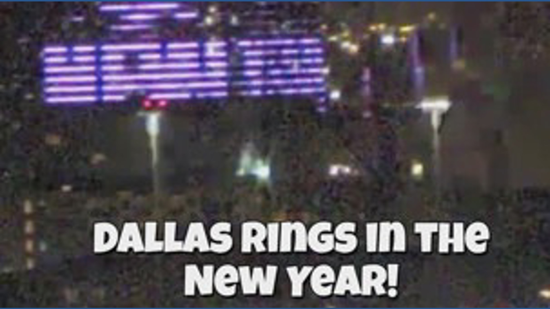 Reunion Tower NYE fireworks