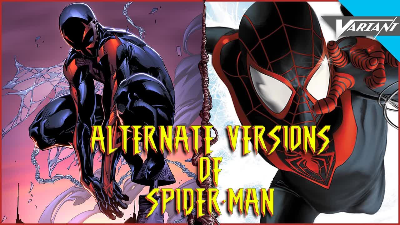 The Alternate Versions of Spider-Man
