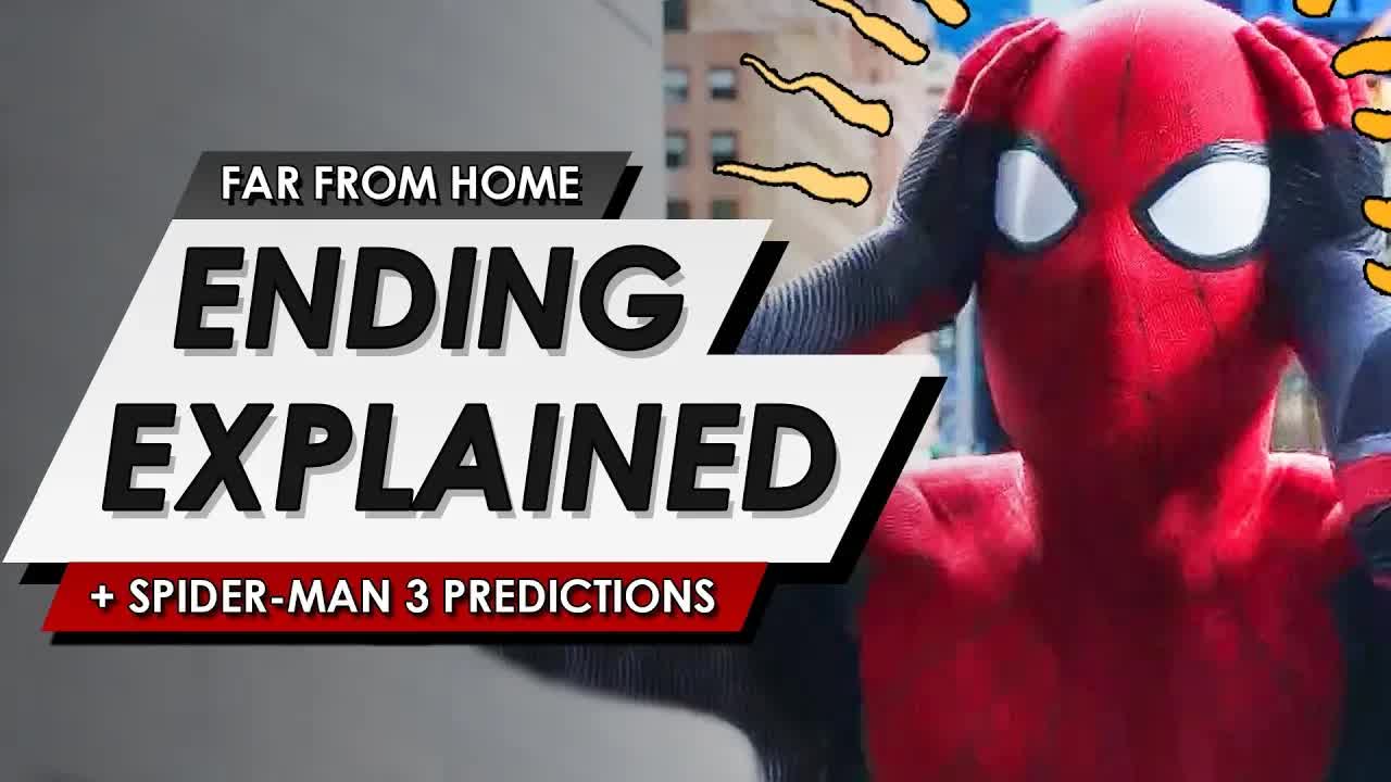 Spider-Man: Far From Home: Ending explained breakdown + post credits ...