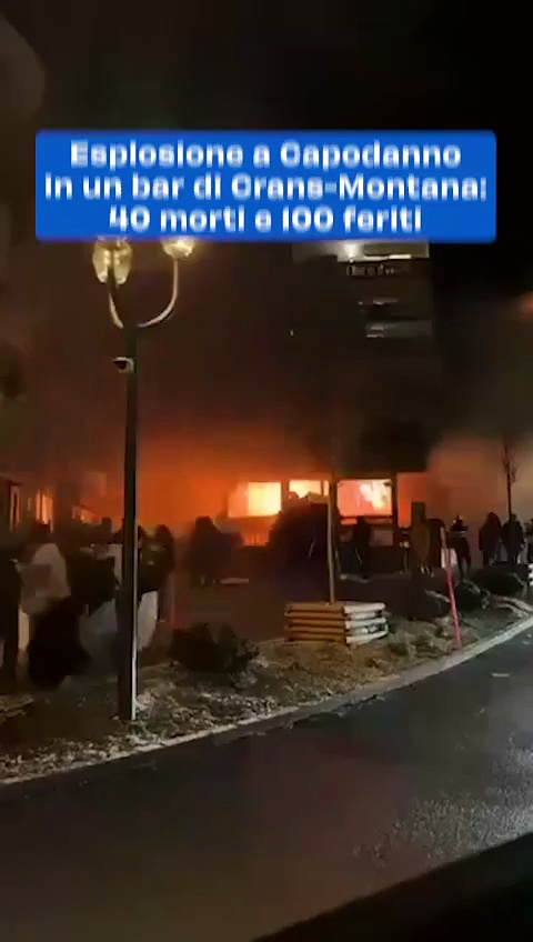 Esplosione a Capodanno in un bar di Crans-Montana: 40 morti e 100 feriti