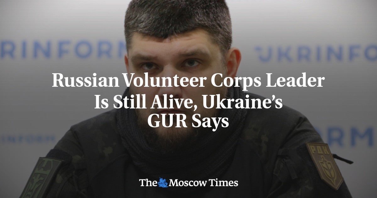 Russian Volunteer Corps leader is still alive, Ukraine’s GUR says