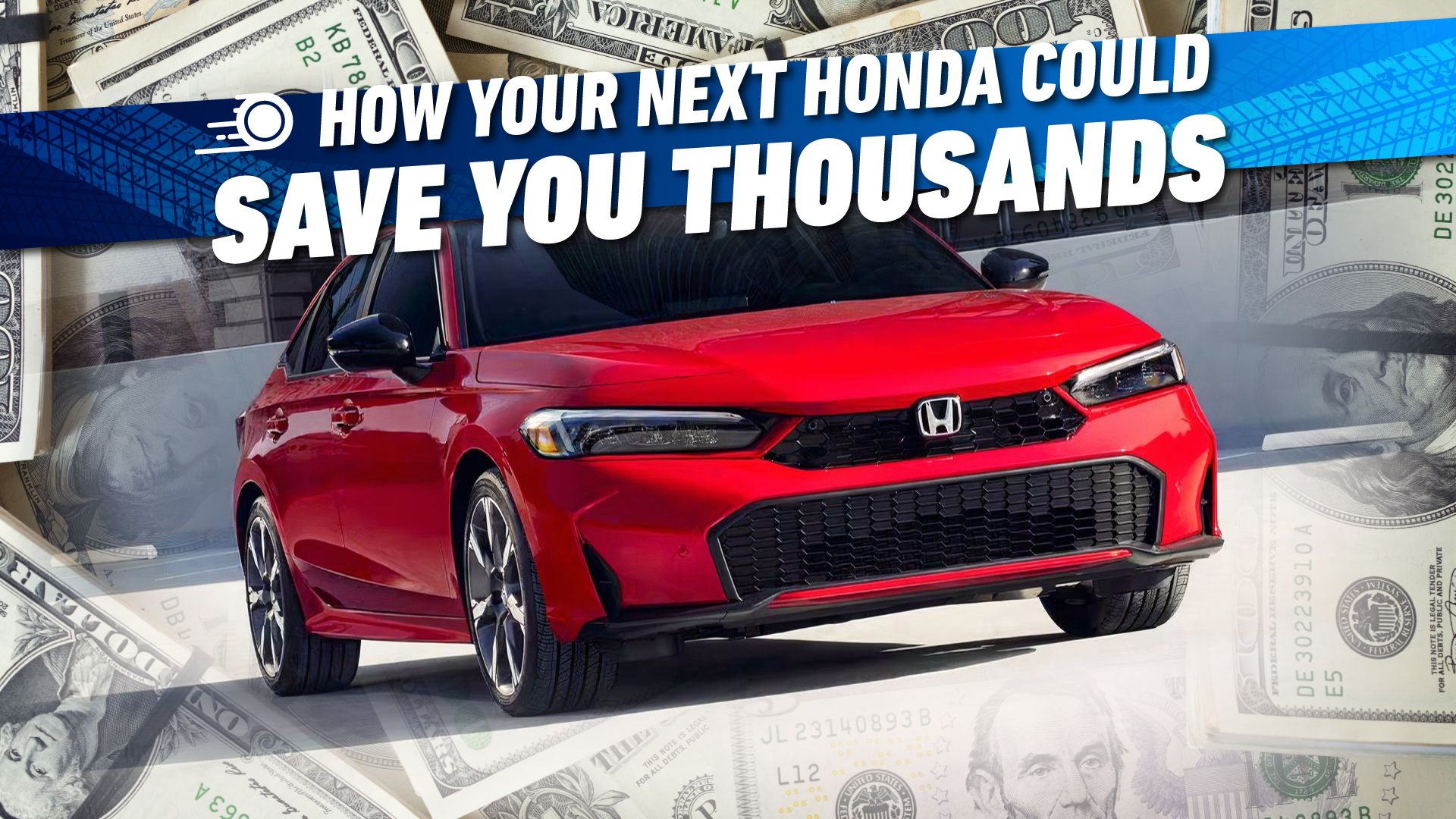 How your next Honda could save you thousands
