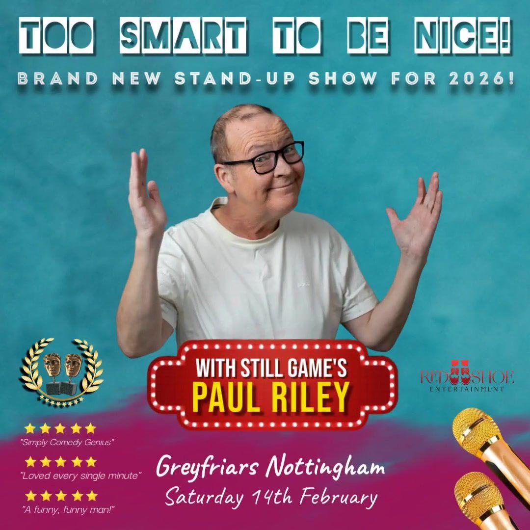 Still Game’s Paul Riley brings his new show to Nottingham