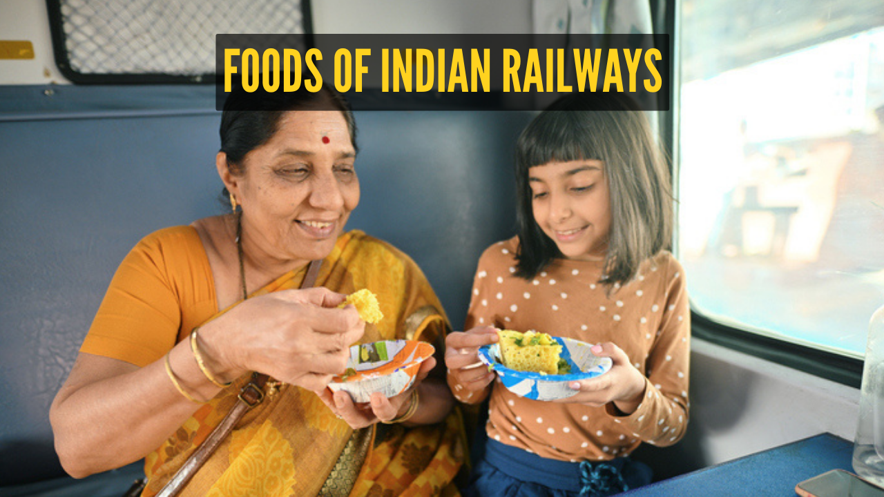 16 iconic and popular foods served on Indian Railways