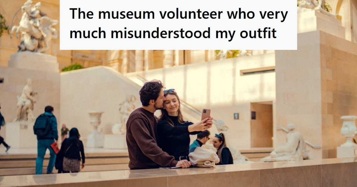 Guy was on a date in a historical museum, but a woman assumed he was an ...