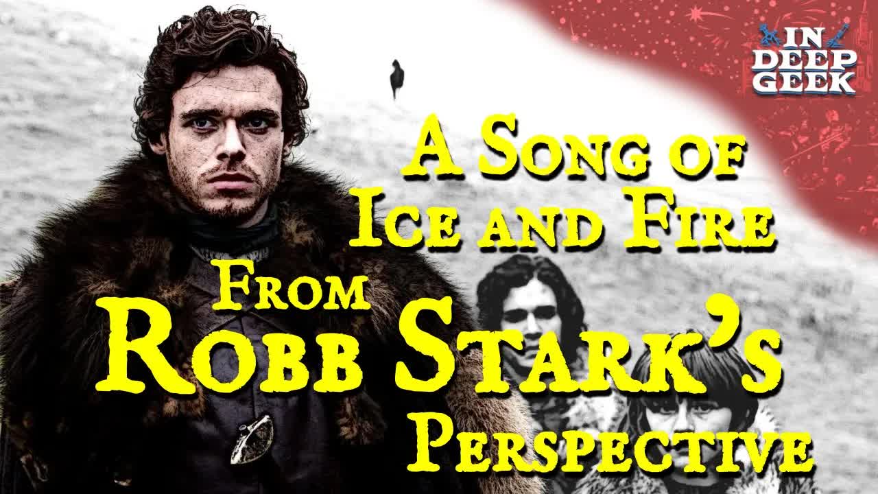 A song of ice and fire from Robb Stark's perspective