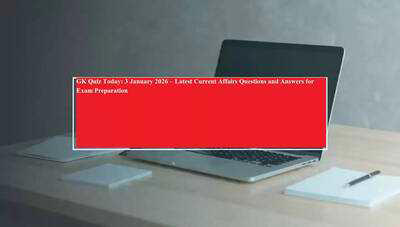 GK quiz today: 3 January 2026 – latest current affairs questions and ...