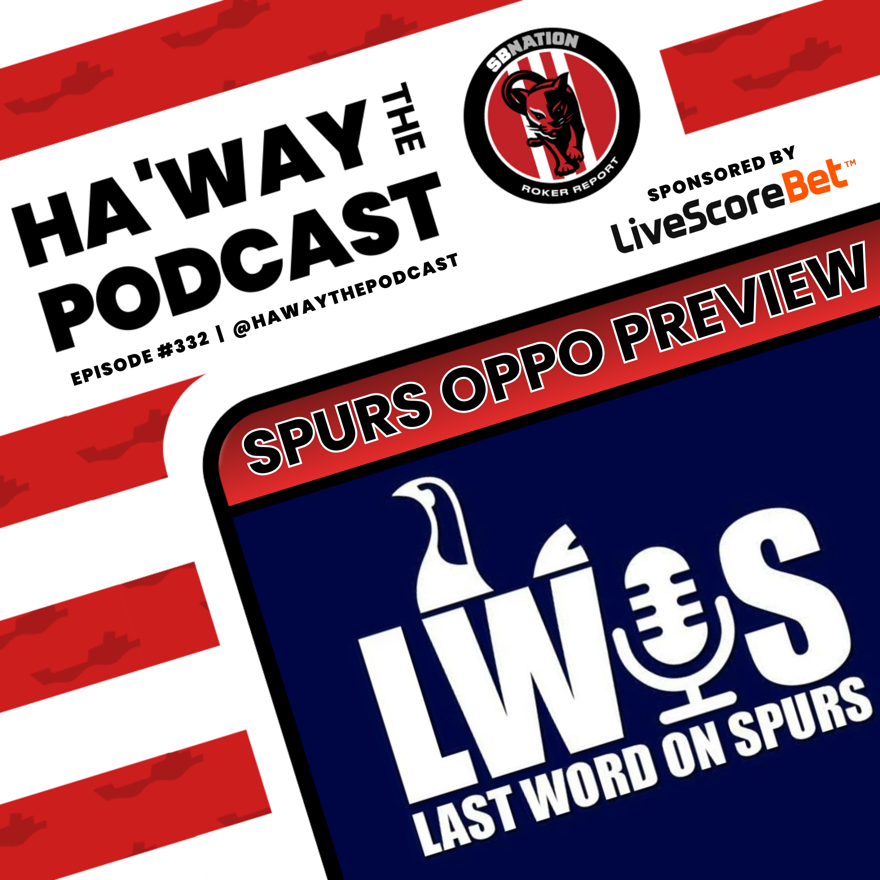 Haway The Podcast | OPPO PREVIEW | Tottenham v SAFC | Ricky From Last ...