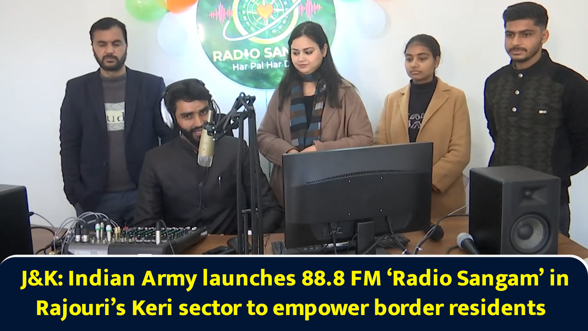 J&K: Indian Army launches 88.8 FM 'Radio Sangam' in Rajouri's Keri ...