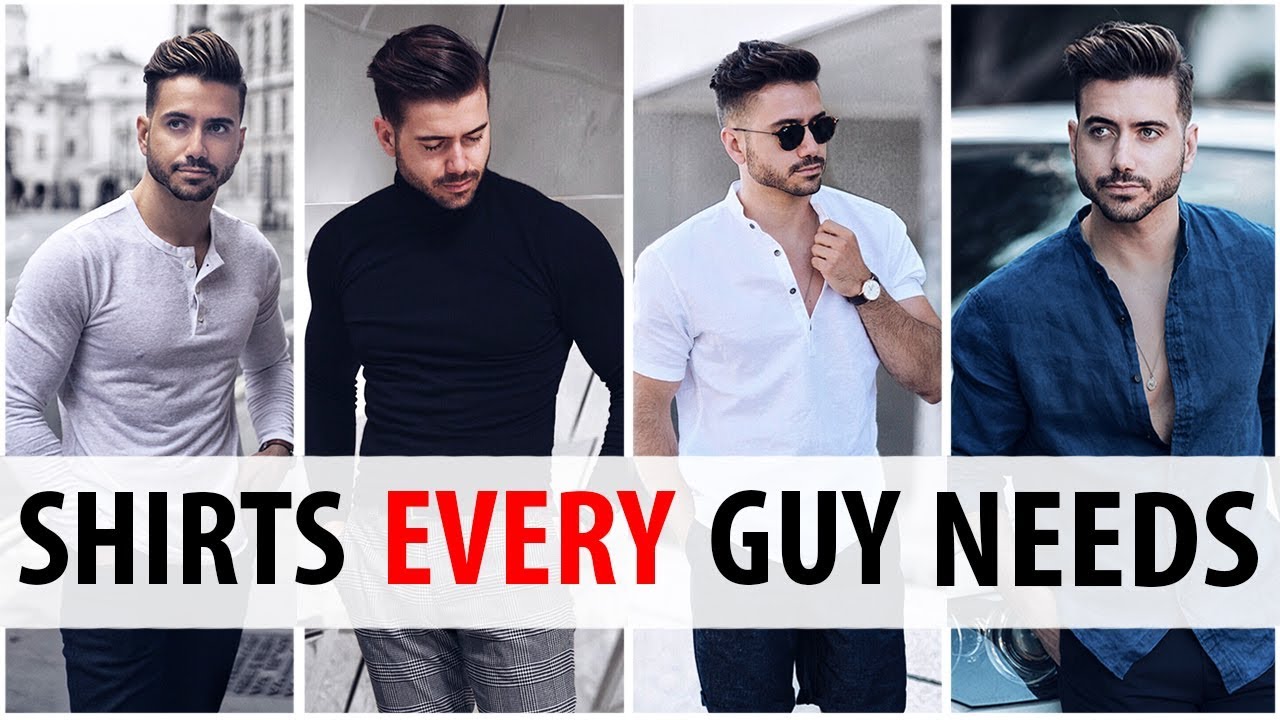 5 shirts every guy needs in his wardrobe men's style essentials