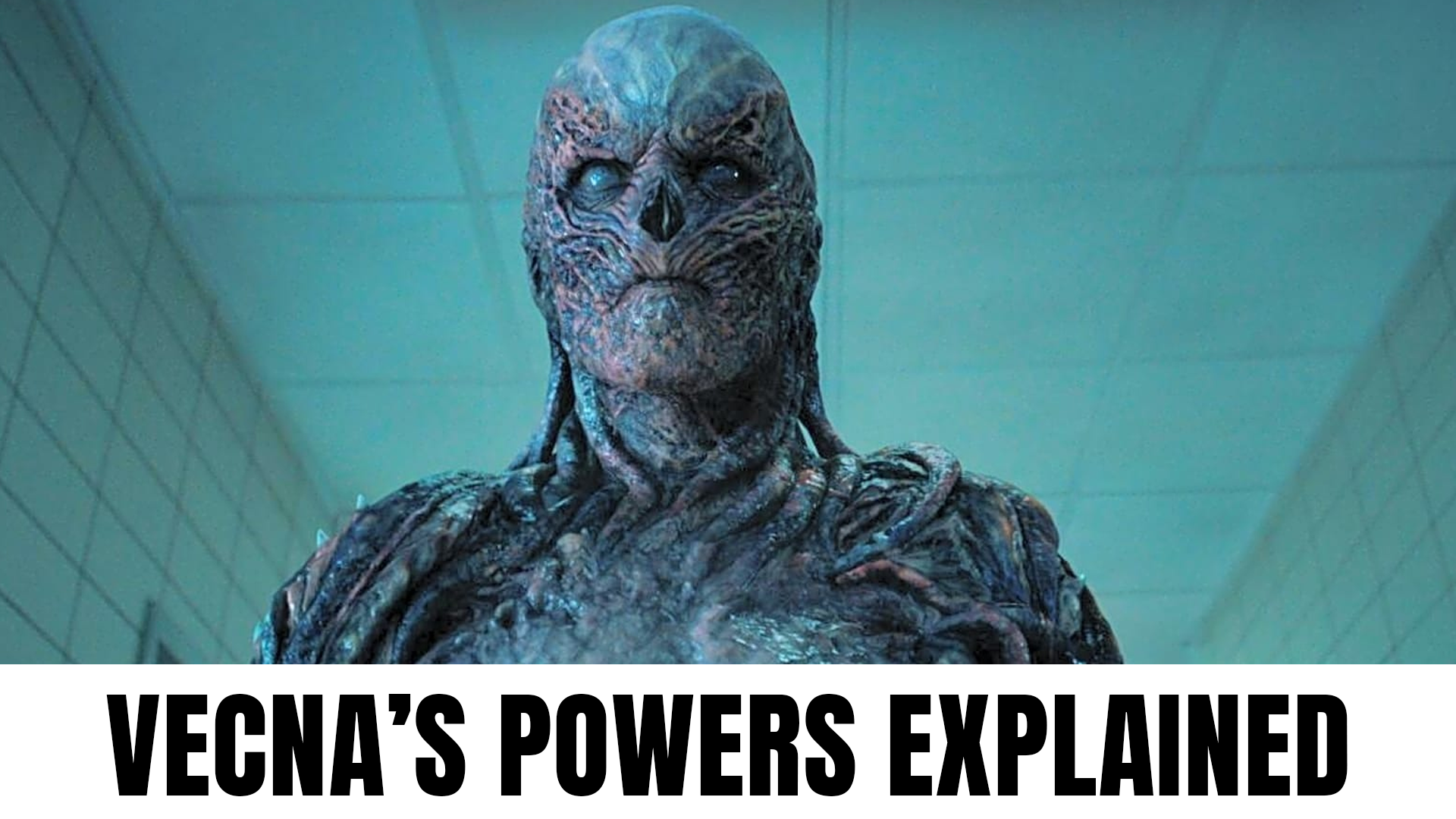 ‘Stranger Things’: How exactly did Vecna get his powers?