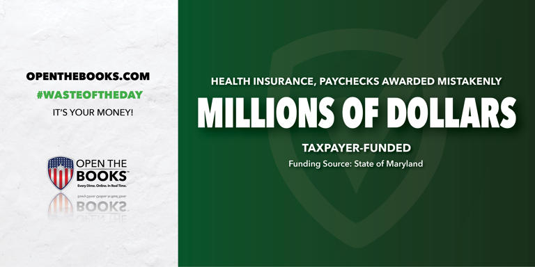 Waste of the day: Maryland employees got insurance without premiums