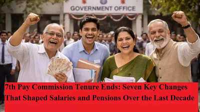 7th Pay Commission tenure ends: Seven key changes that shaped salaries ...
