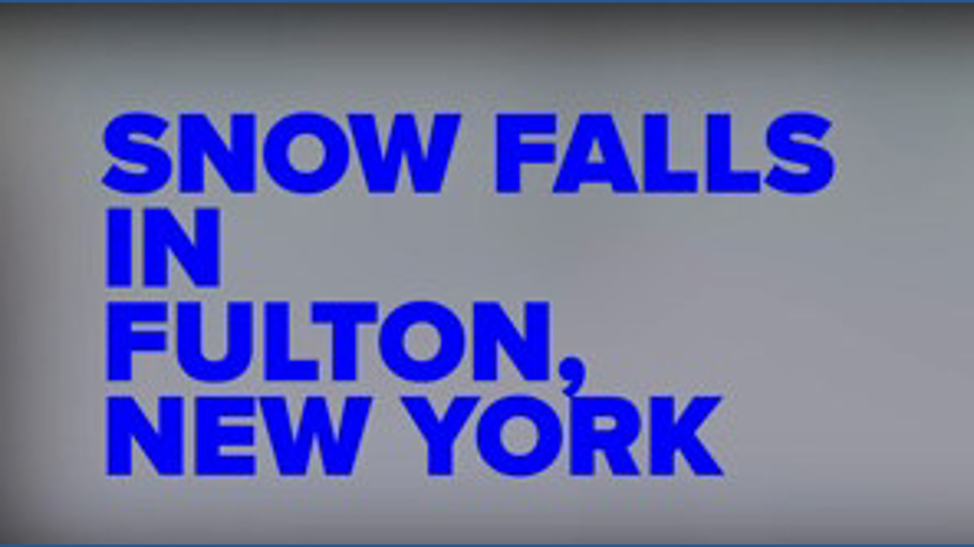 Snow falling in Fulton, New York
