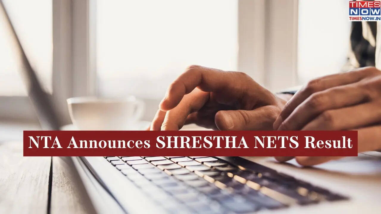 NTA announces SHRESTHA NETS result on exams.nta.nic.in; steps to check