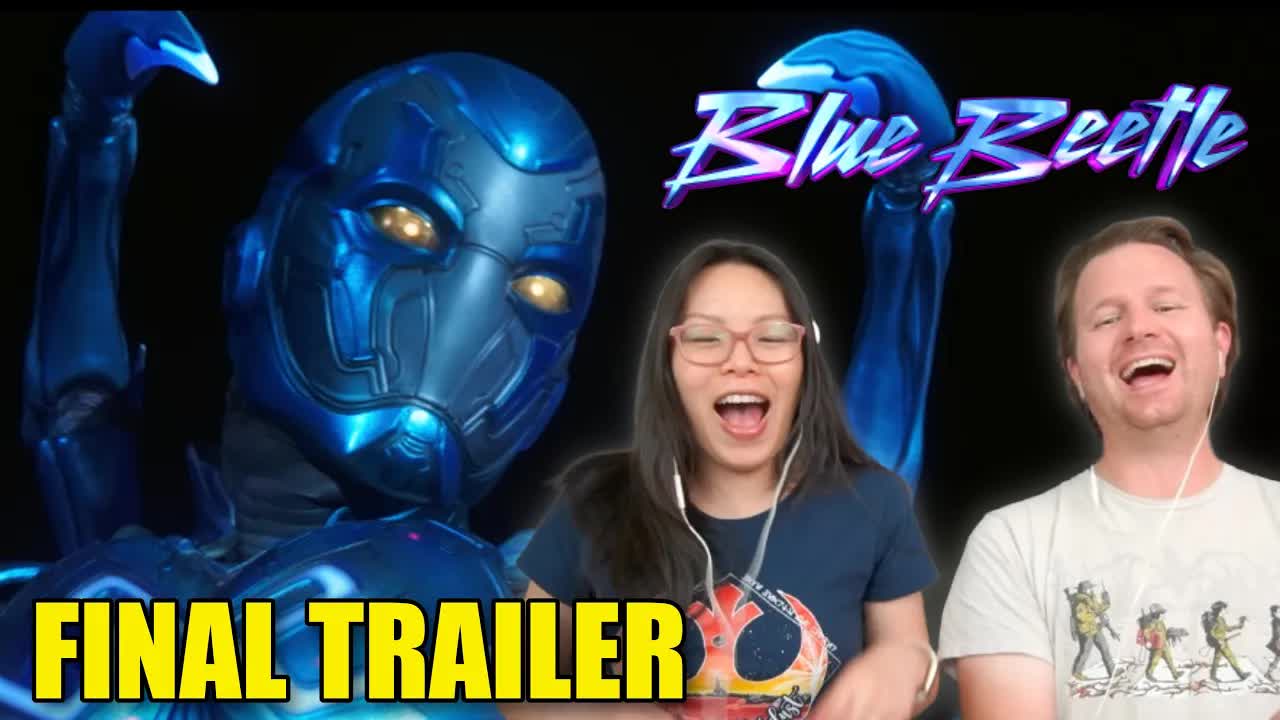 Blue Beetle final trailer - reaction & review | DCU