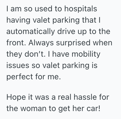 Patient was waiting outside the hospital entrance, but a rude woman ...