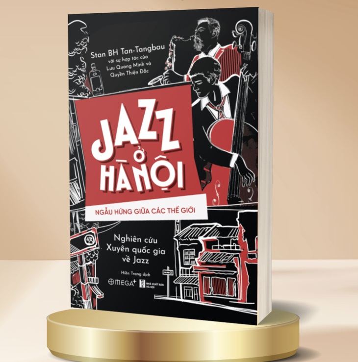 Jazz ở Hà Nội và những gặp gỡ làm nên lịch sử