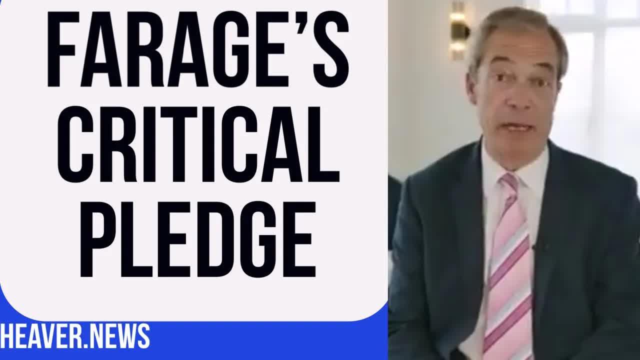 Nigel Farage makes critical pledge